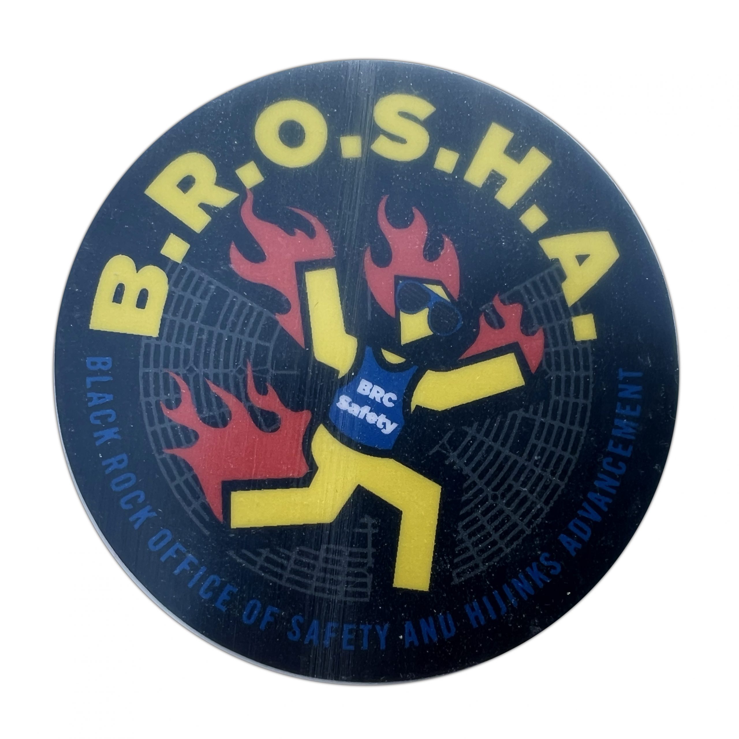 BROSHA, BRC Safety Team - Playa Makers