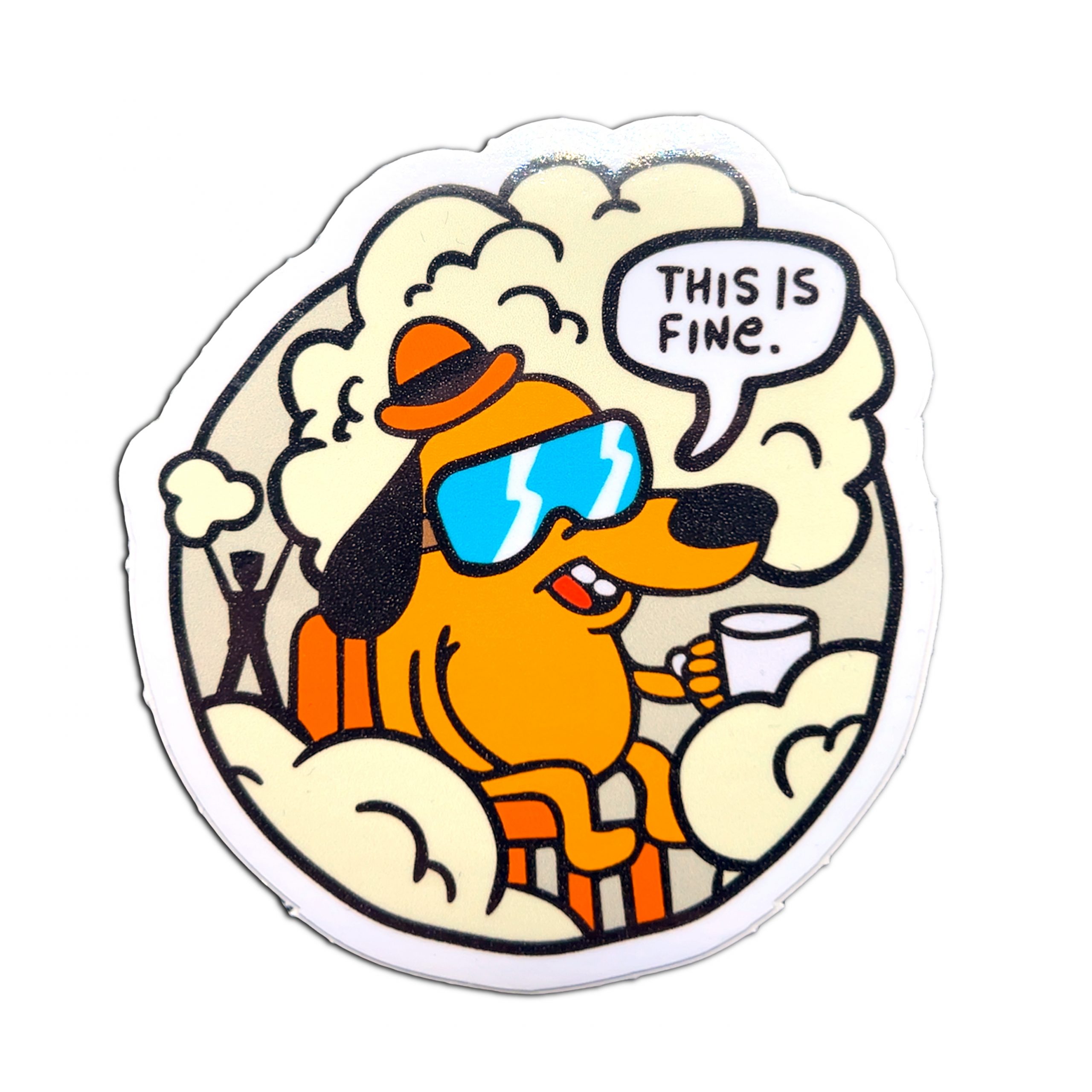 This is Fine, 2024 Sticker - Playa Makers